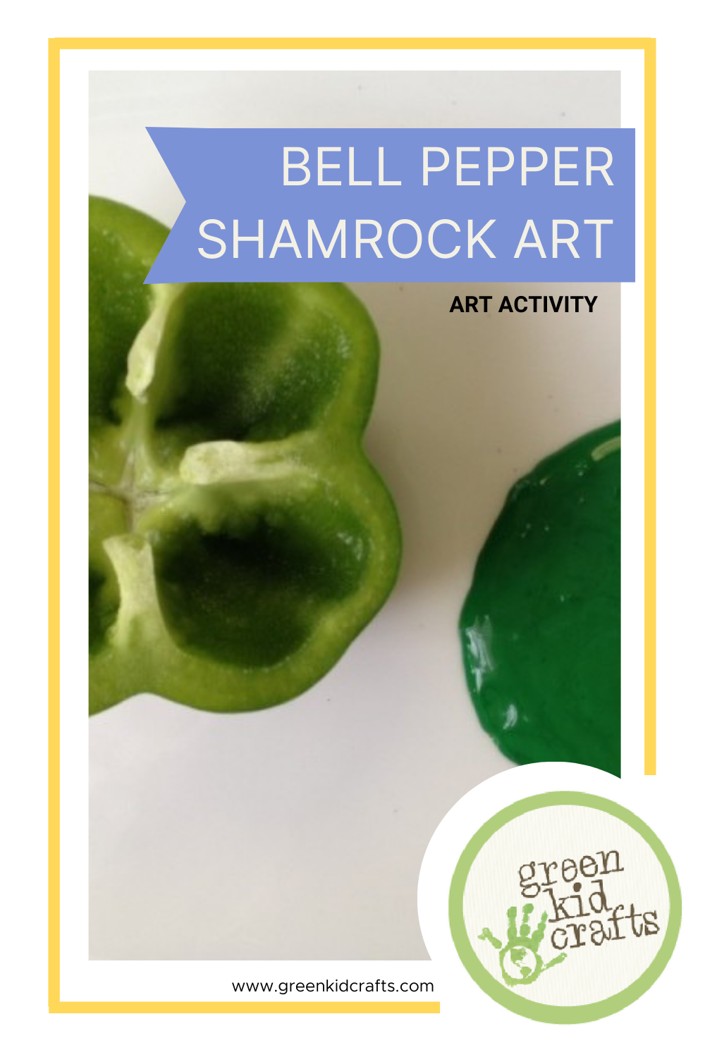 Bell Pepper Shamrock Art Activity - Green Kid Crafts