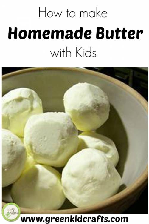 How to make Homemade Butter with Kids – Green Kid Crafts