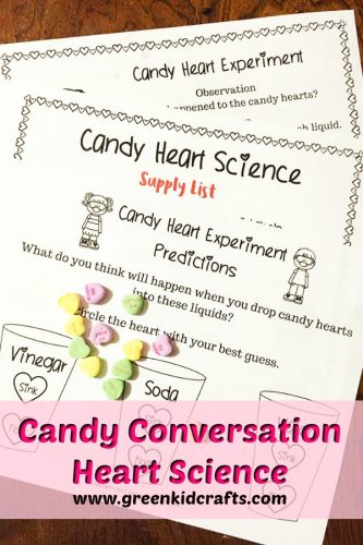 Candy Heart Experiment with Free Printable – Green Kid Crafts