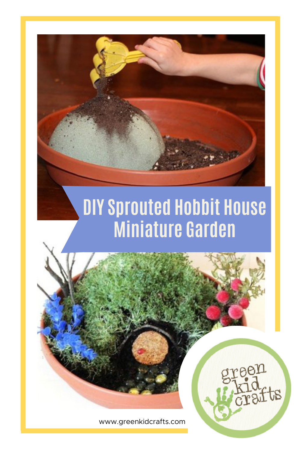 DIY Sprouted Hobbit House Miniature Garden – Green Kid Crafts