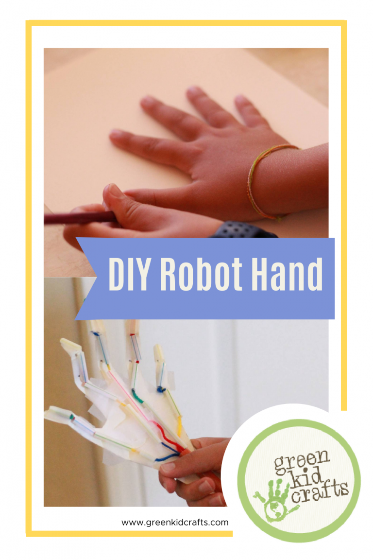 DIY Robot Hand STEAM Activity – Green Kid Crafts