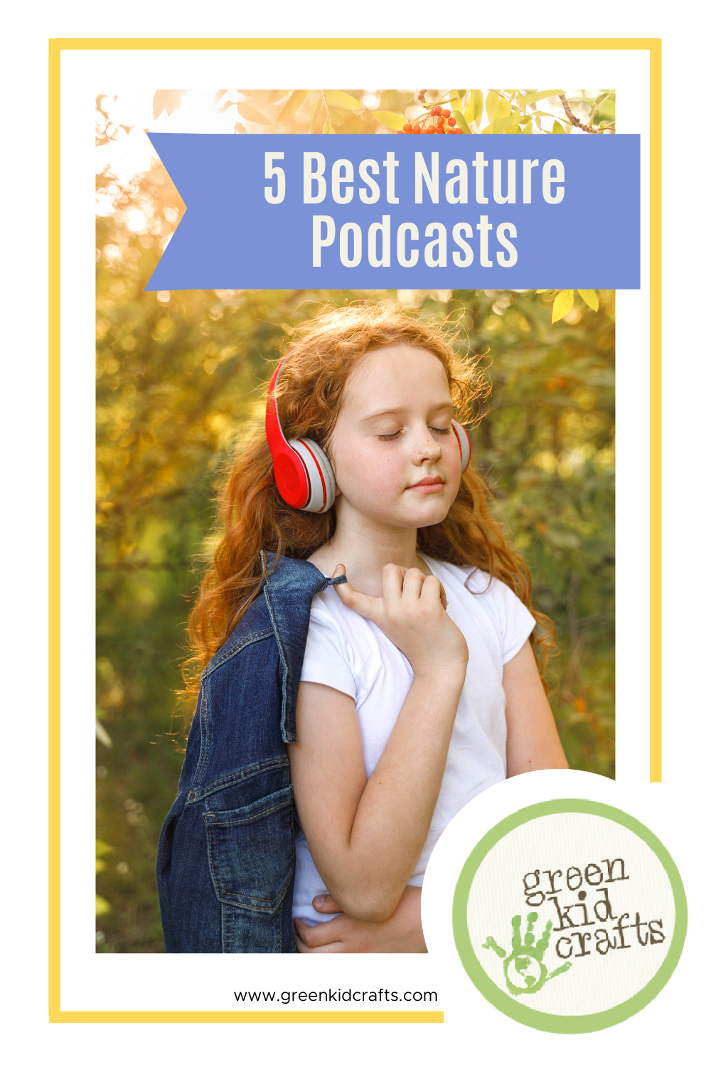5 Great Podcasts For Green Families – Green Kid Crafts